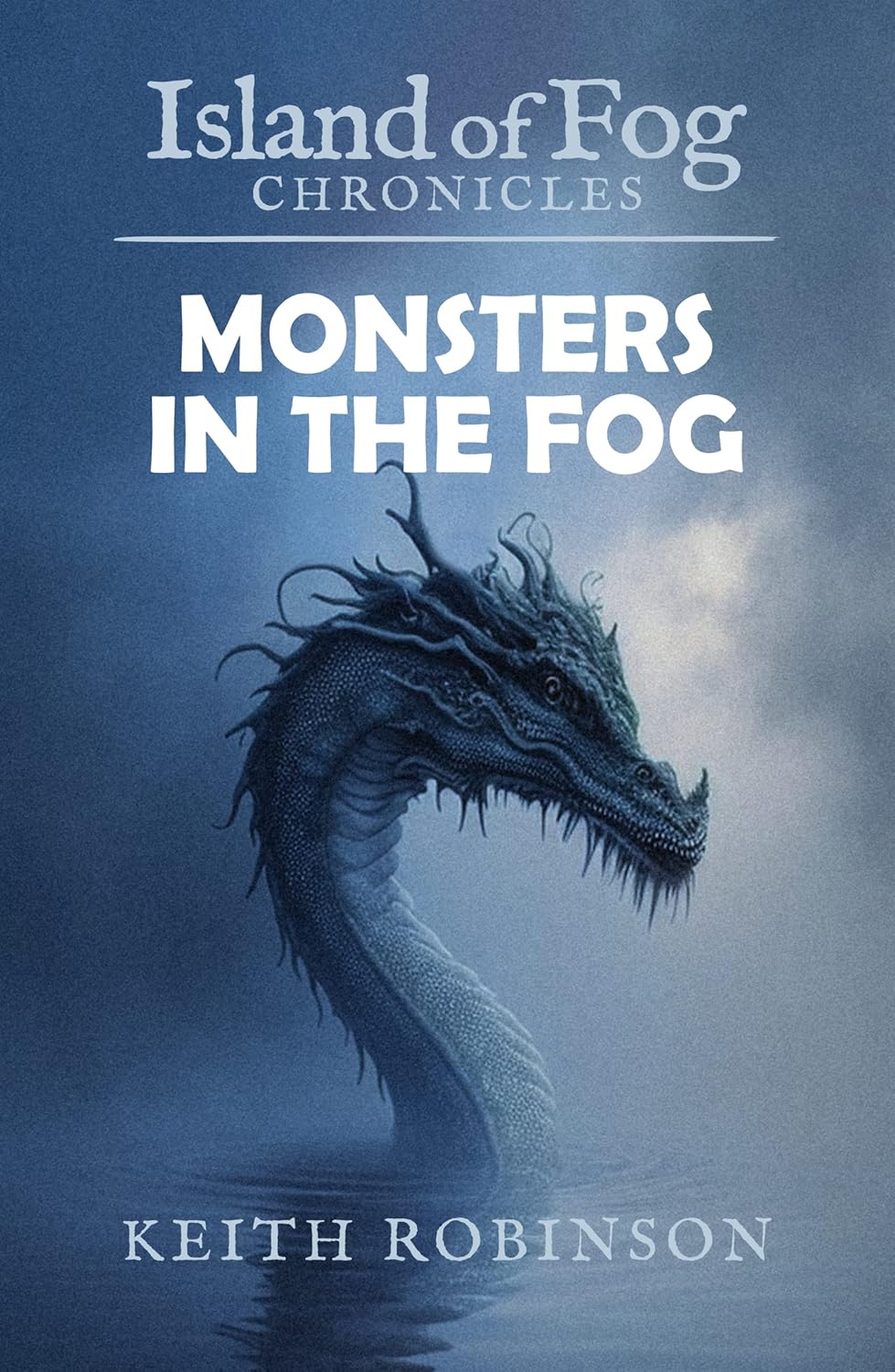 Amazon.com: Monsters in the Fog (Island of Fog Chronicles) eBook ...