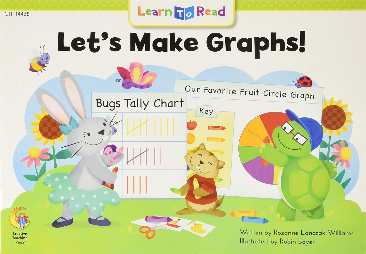 Let's Make Graphs (Learn to Read): Williams, Rozanne Lanczak, Boyer ...