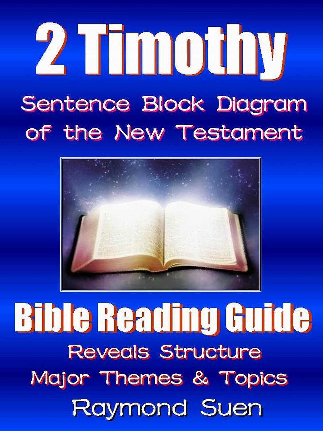 2 Timothy - Sentence Block Diagram Method of the New Testament Holy ...