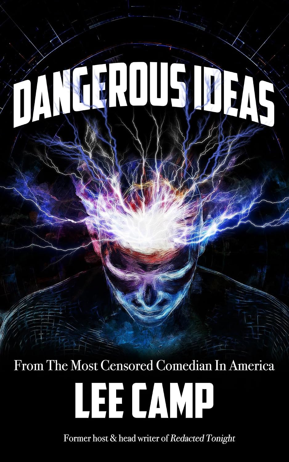 Dangerous Ideas: From The Most Censored Comedian In America - Kindle ...