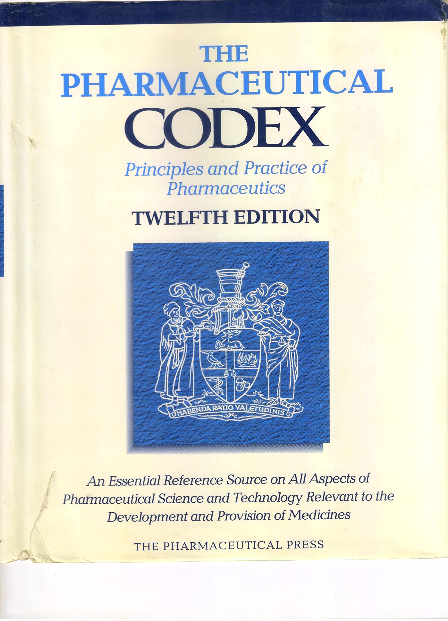 The Pharmaceutical Codex: Principles and Practice of Pharmaceutics ...
