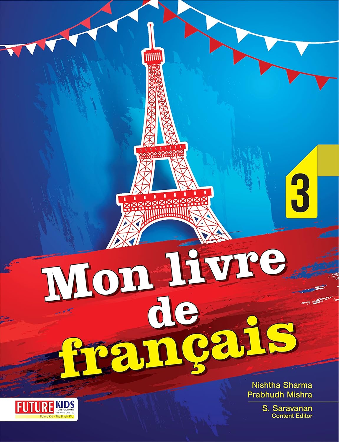 Amazon.com: Mon Livre De Francais-3 (Text Book): 9789384837488: Nishtha ...