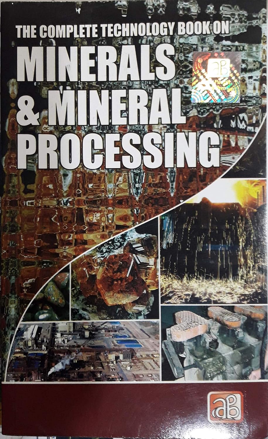 The Complete Technology Book on Minerals & Mineral Processing: NPCS ...