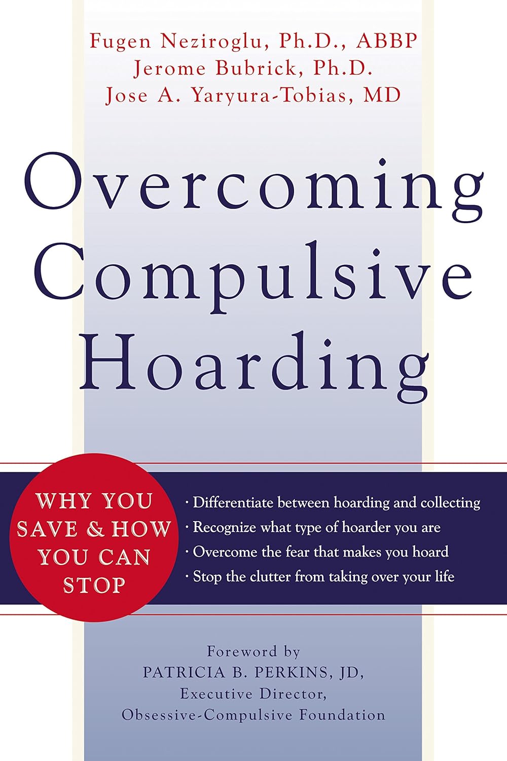 Amazon.com: Overcoming Compulsive Hoarding: Why You Save and How You ...