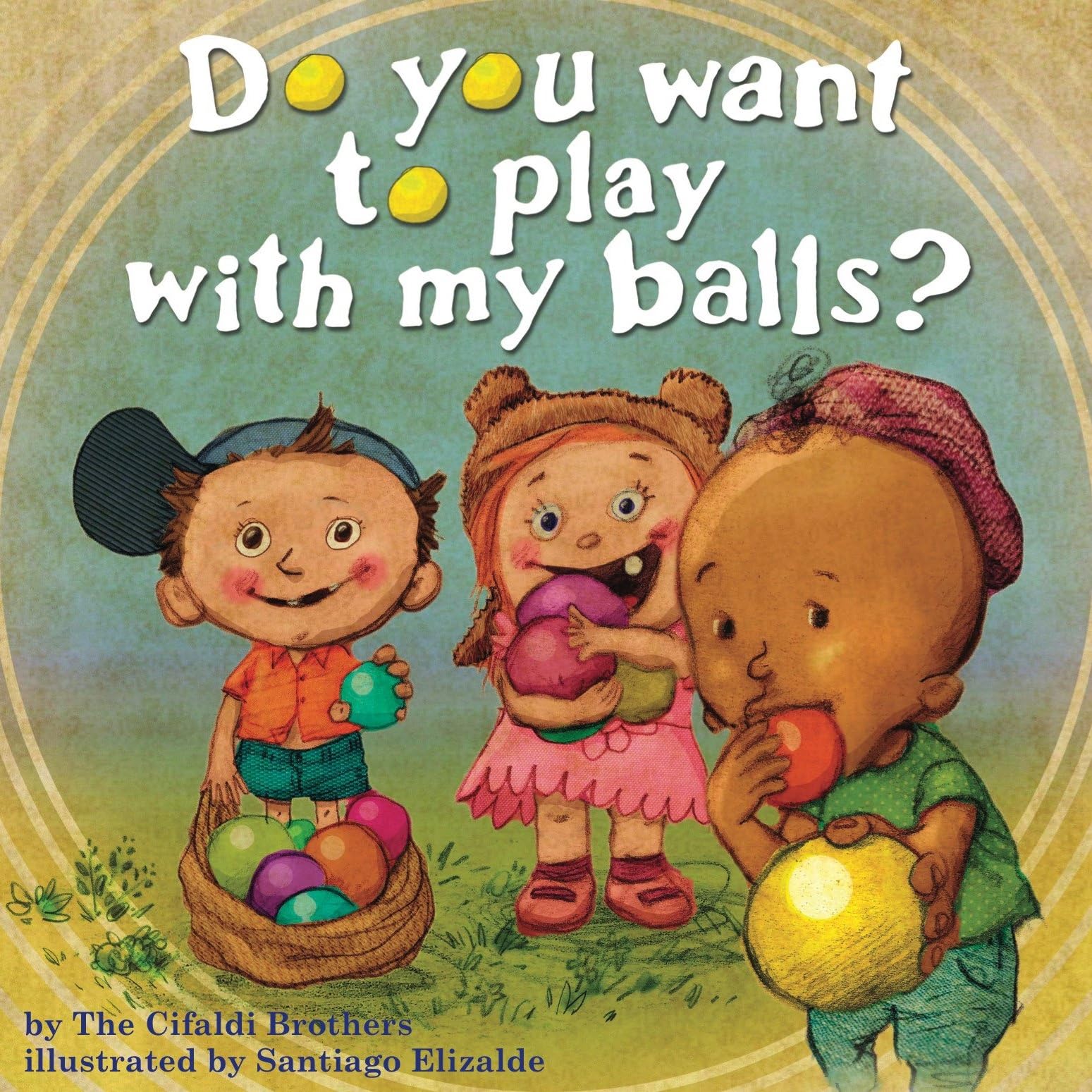 Do You Want To Play With My Balls?: The Cifaldi Brothers: 9780985948719 ...