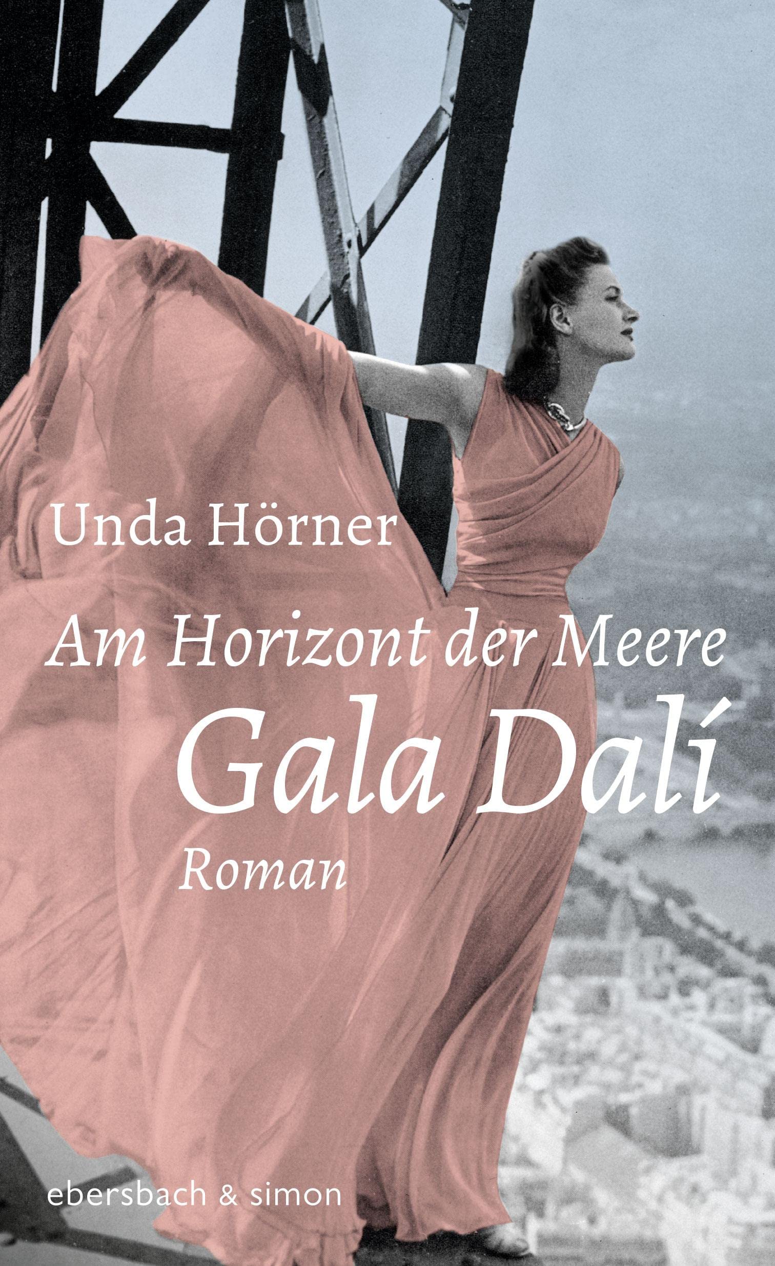 Am Horizont der Meere: Gala Dali. Roman : Hörner, Unda: Amazon.de: Bücher