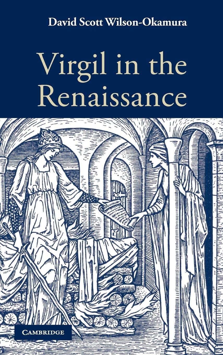 Amazon.com: Virgil in the Renaissance: 9780521198127: Wilson-Okamura ...