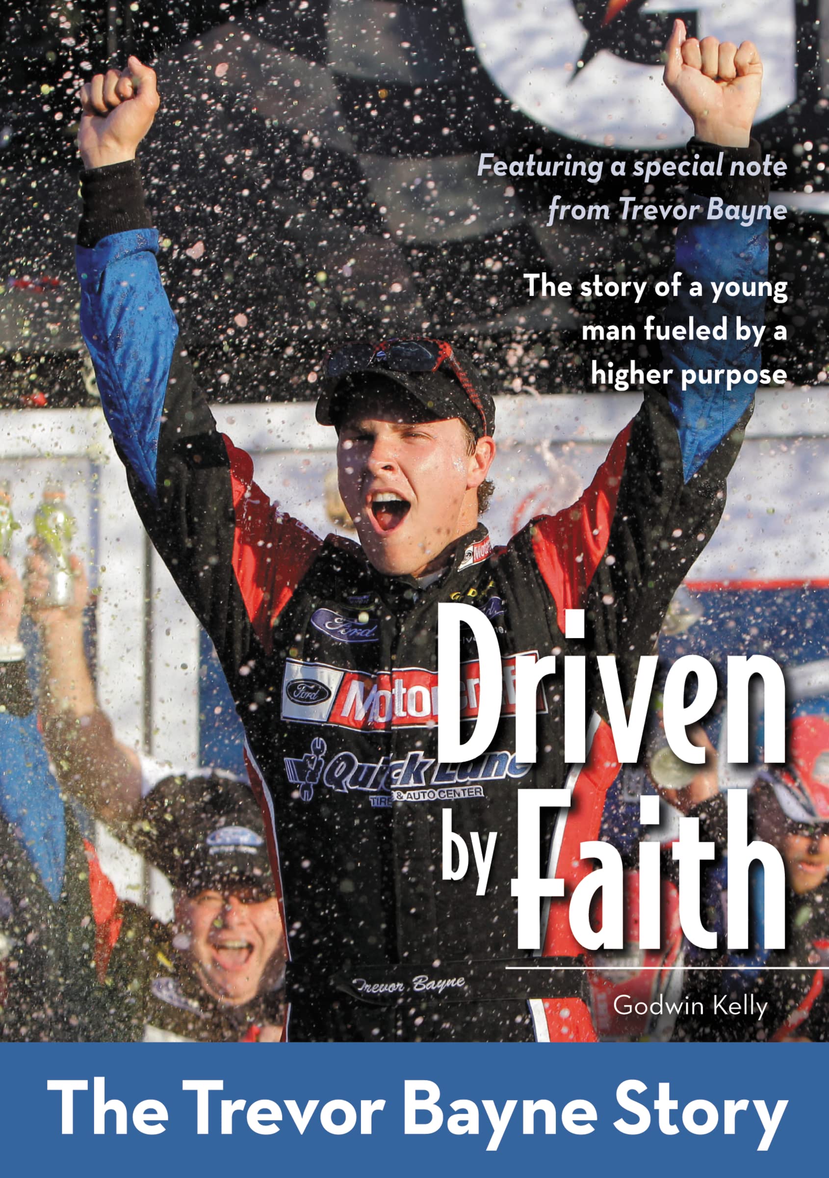 Driven by Faith: The Trevor Bayne Story (ZonderKidz Biography): Kelly ...