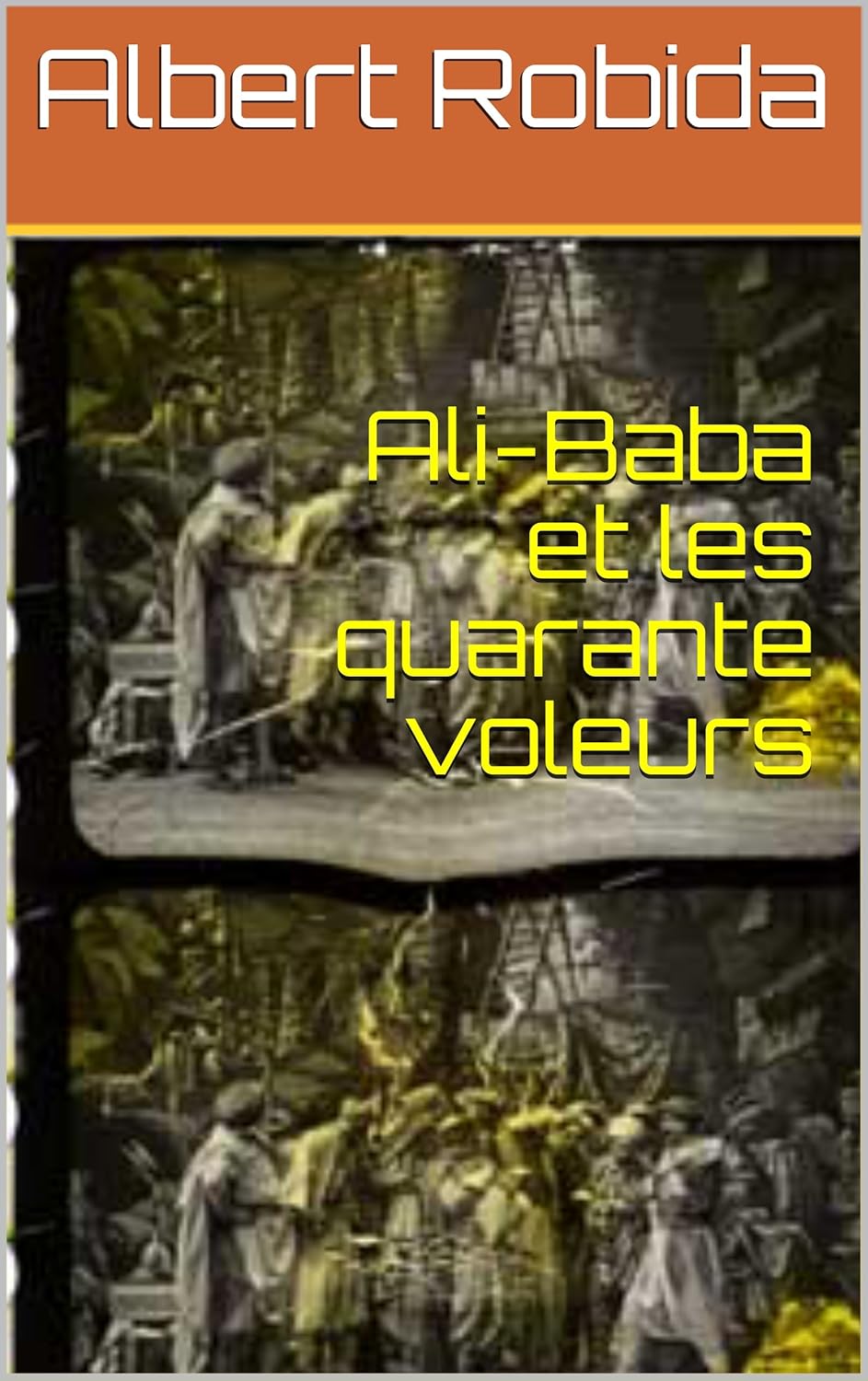 Ali-Baba et les quarante voleurs (French Edition) eBook : Robida ...
