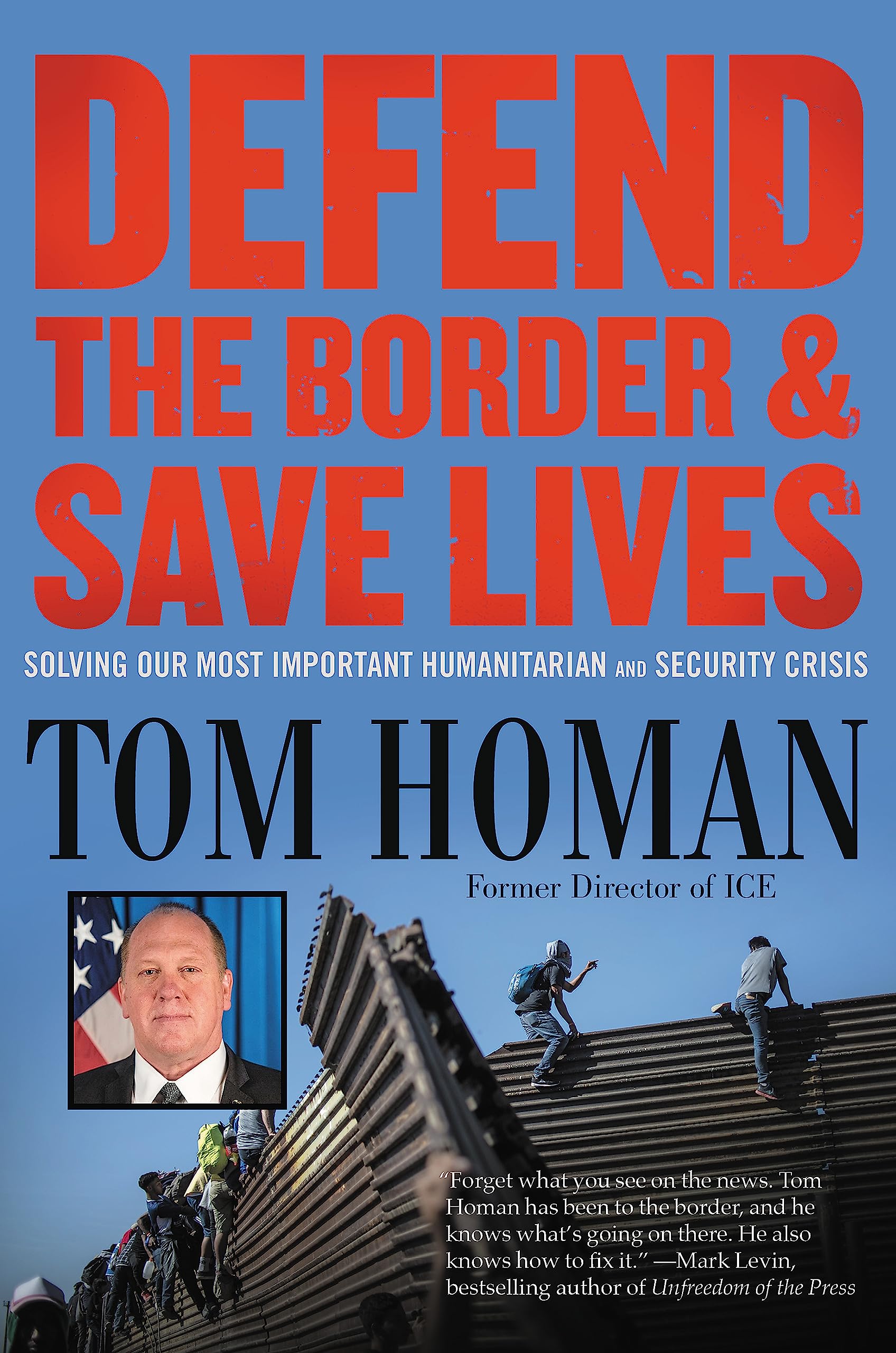Defend the Border and Save Lives: Solving Our Most Important ...