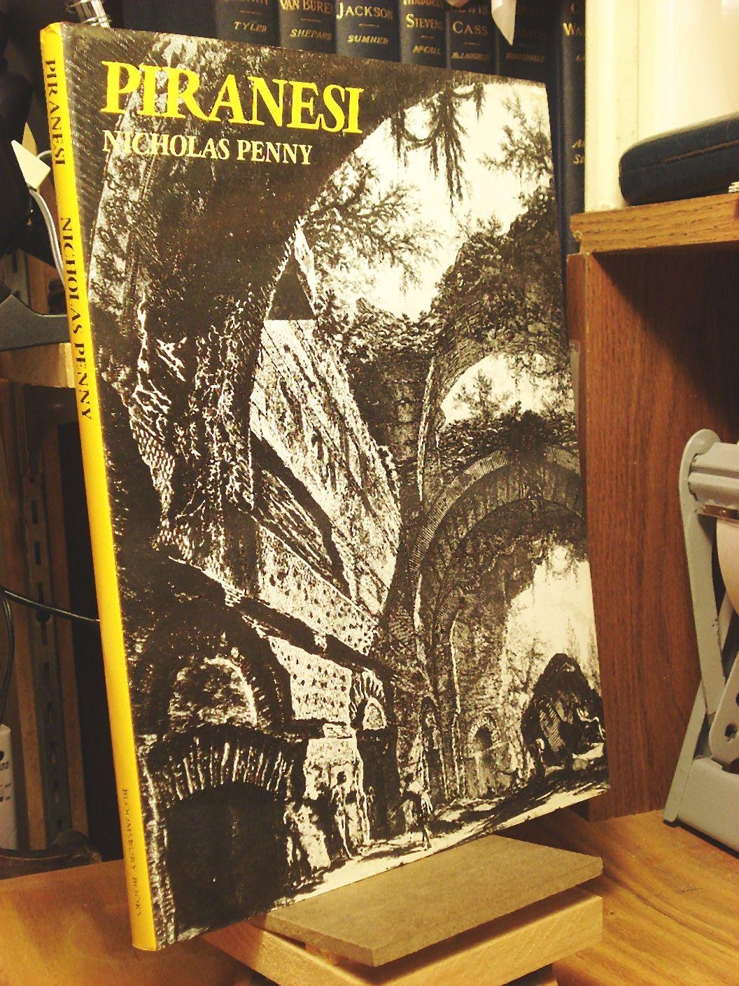 Piranesi: [Piranesi, Giovanni Battista] Penny, Nicholas, B/w ...