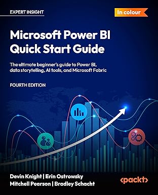 Microsoft Power BI Quick Start Guide: The ultimate beginner's guide to ...