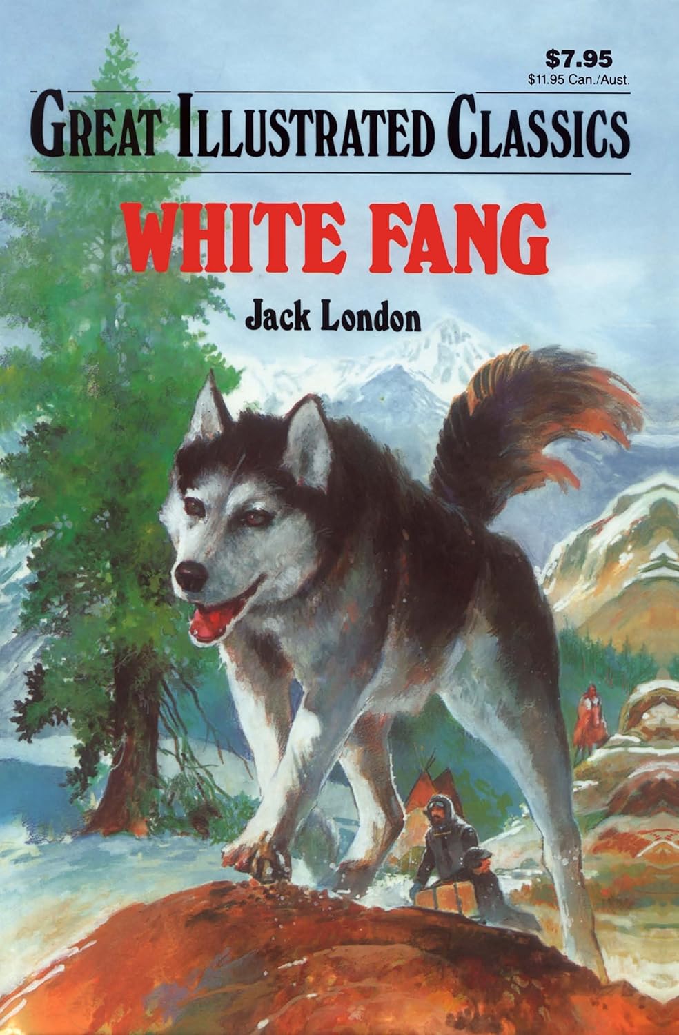 White Fang Great Illustrated Classics - Kindle edition by London, Jack ...