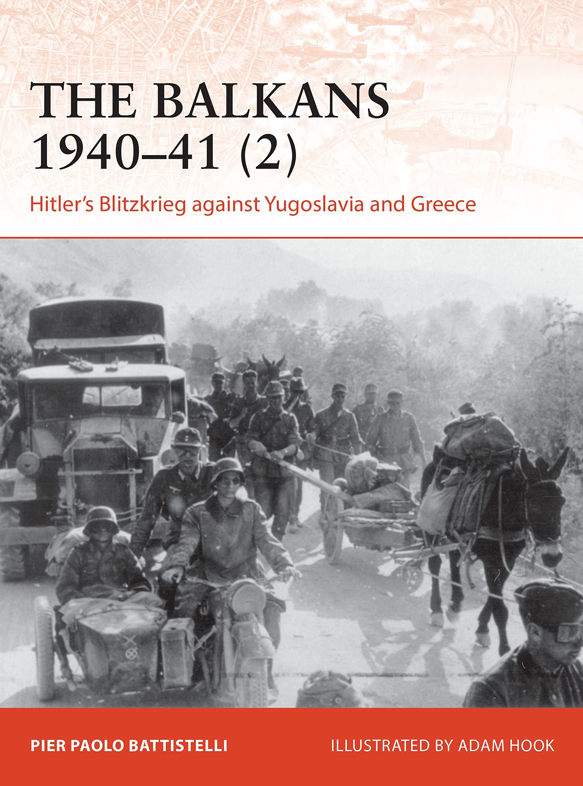 Amazon.com: The Balkans 1940–41 (2): Hitler's Blitzkrieg against ...