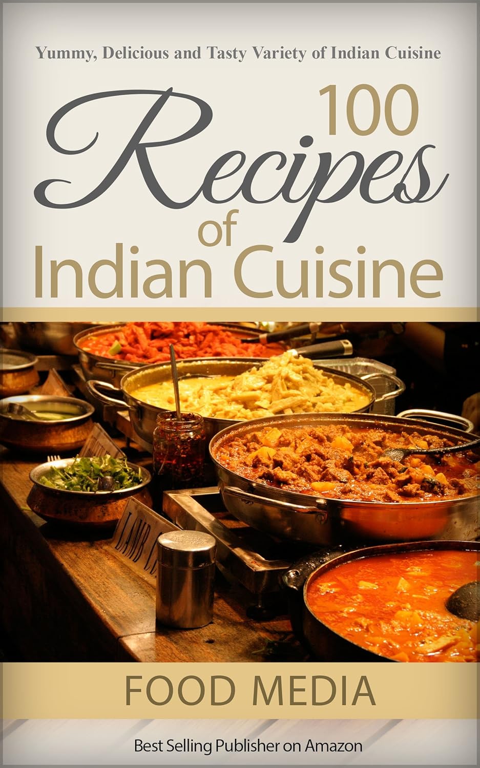 Amazon.com: 100 Recipes of Indian Cuisine eBook : Media, Food: Kindle Store
