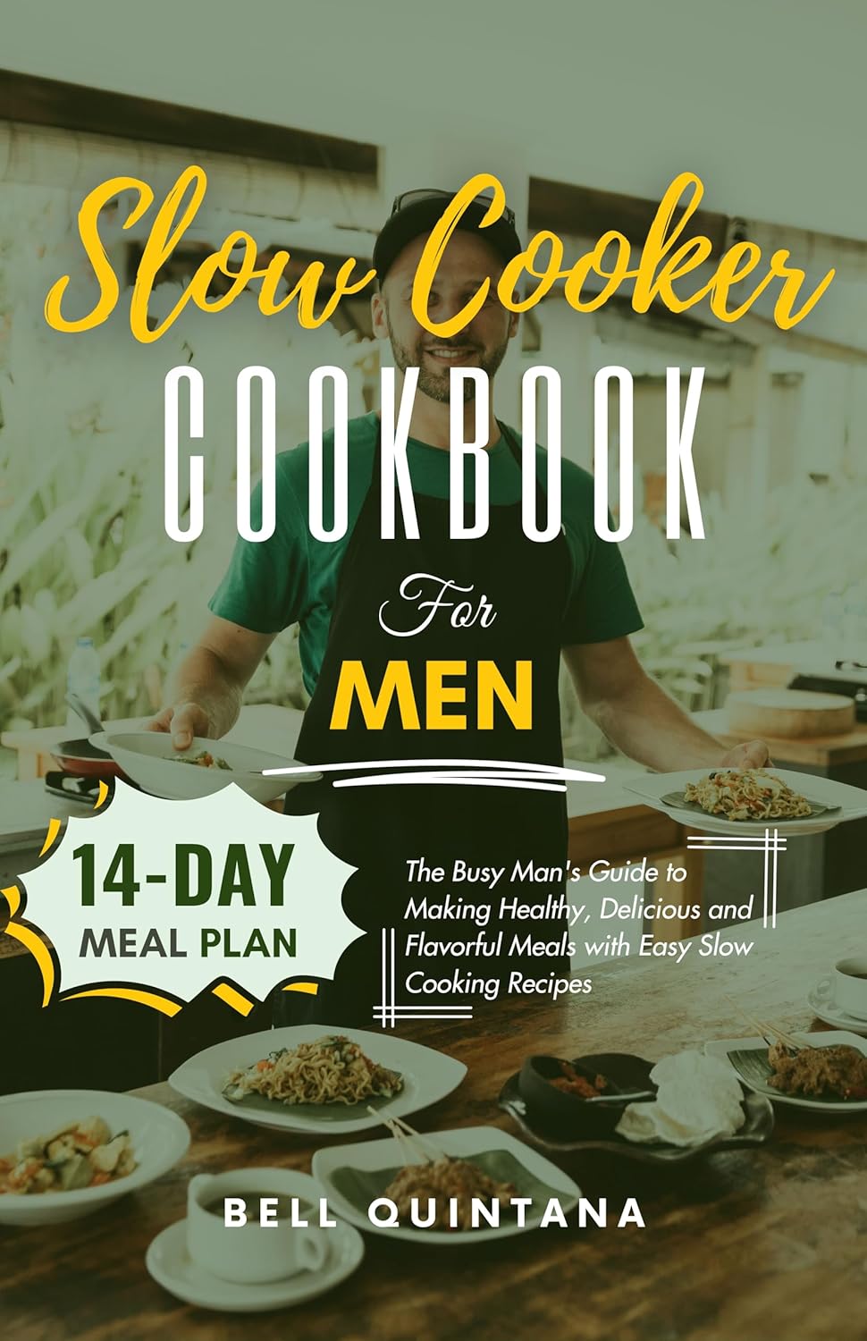 Amazon.com: Slow Cooker Cookbook for Men: The Busy Man's Guide to ...
