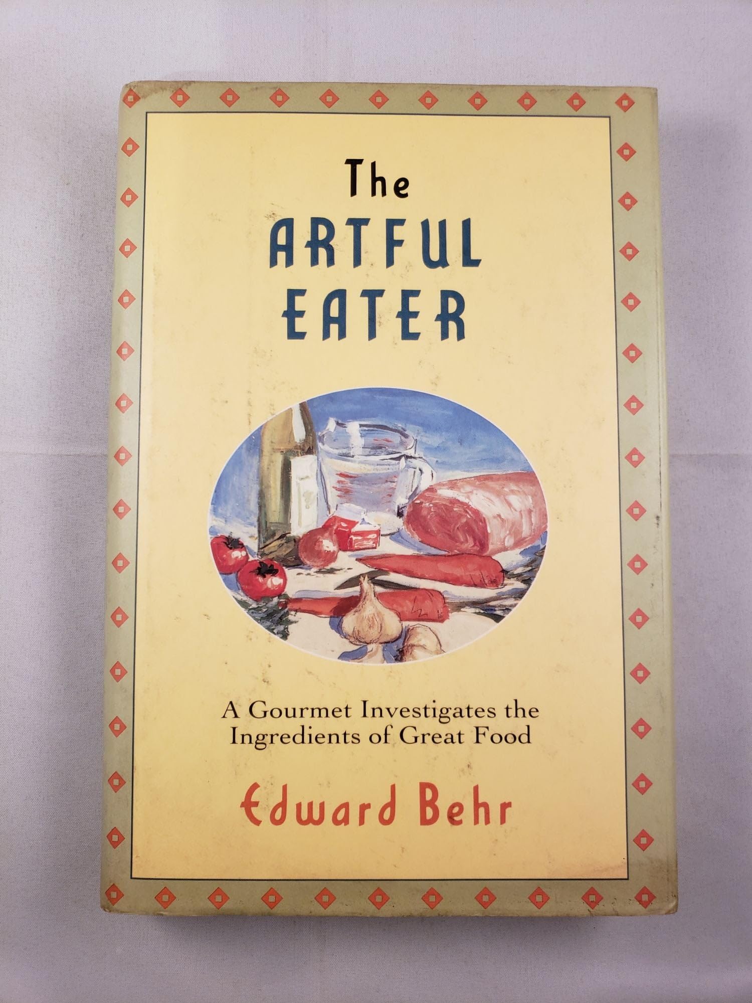 The Artful Eater: A Gourmet Investigates the Ingredients of Great Food ...