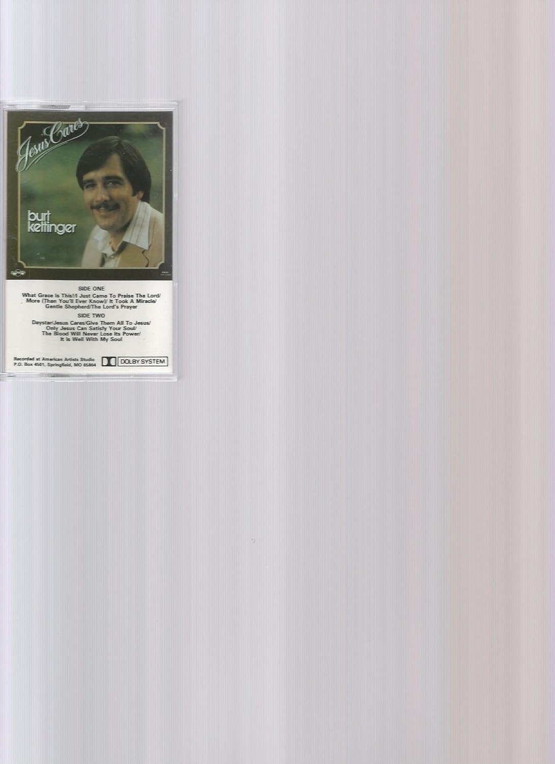Amazon.com: Jesus Cares, BURT KETTINGER, AUDIO CASSETTE : Everything Else