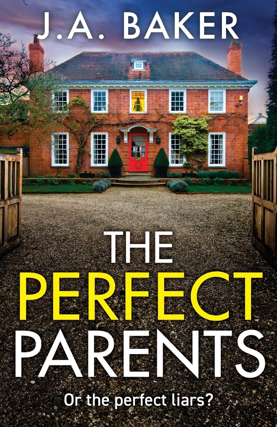 The Perfect Parents: Baker, J A: 9781804153970: Amazon.com: Books