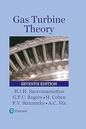 Gas Turbine Theory eBook : Rogers, G.F.C., Straznicky, Paul, Cohen, H., Saravanamuttoo, H.I.H ...