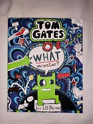 Tom Gates 15: What Monster? : Pichon, Liz: Amazon.co.uk: Books