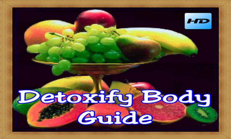 Detoxify Body Guide - App on Amazon Appstore