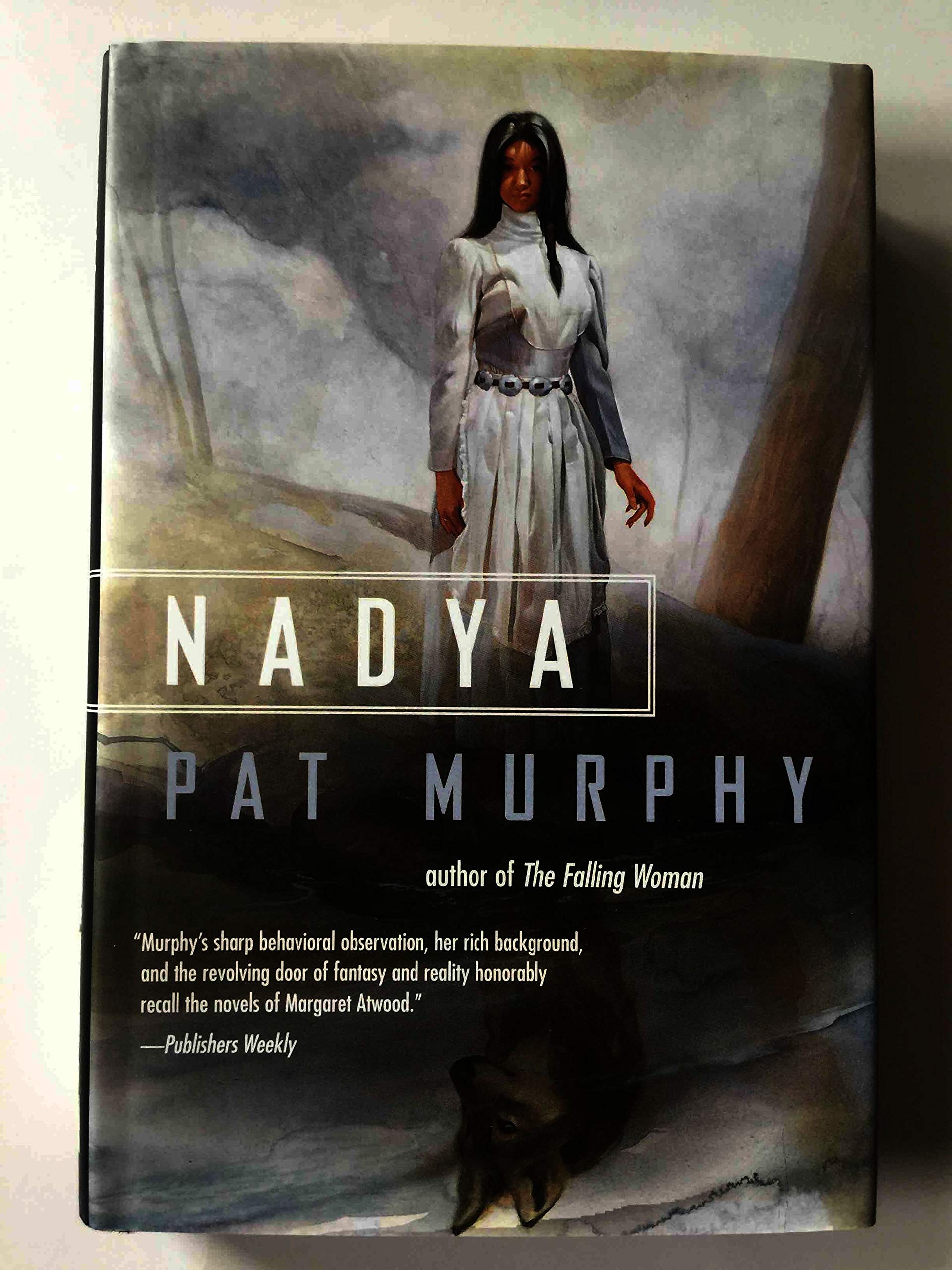 Nadya: The Wolf Chronicles: Murphy, Pat: 9780312862268: Amazon.com: Books