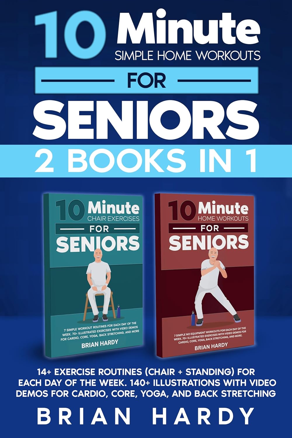10-Minute Simple Home Workouts for Seniors (2 in 1): 14+ Exercise ...