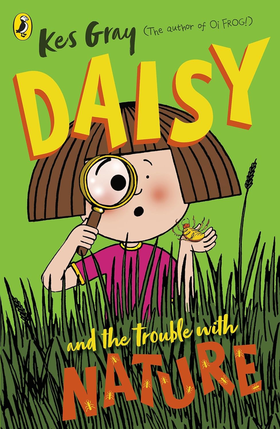 Daisy and the Trouble with Nature: 14 (A Daisy Story, 14) : Gray, Kes ...