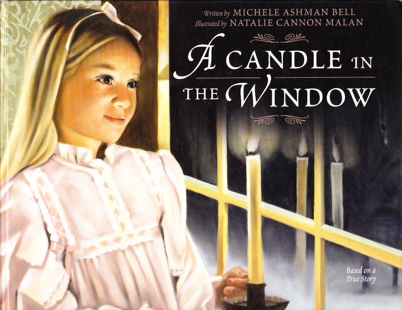 A Candle in the Window: Bell, Michele Ashman, Natalie Cannon Malan ...