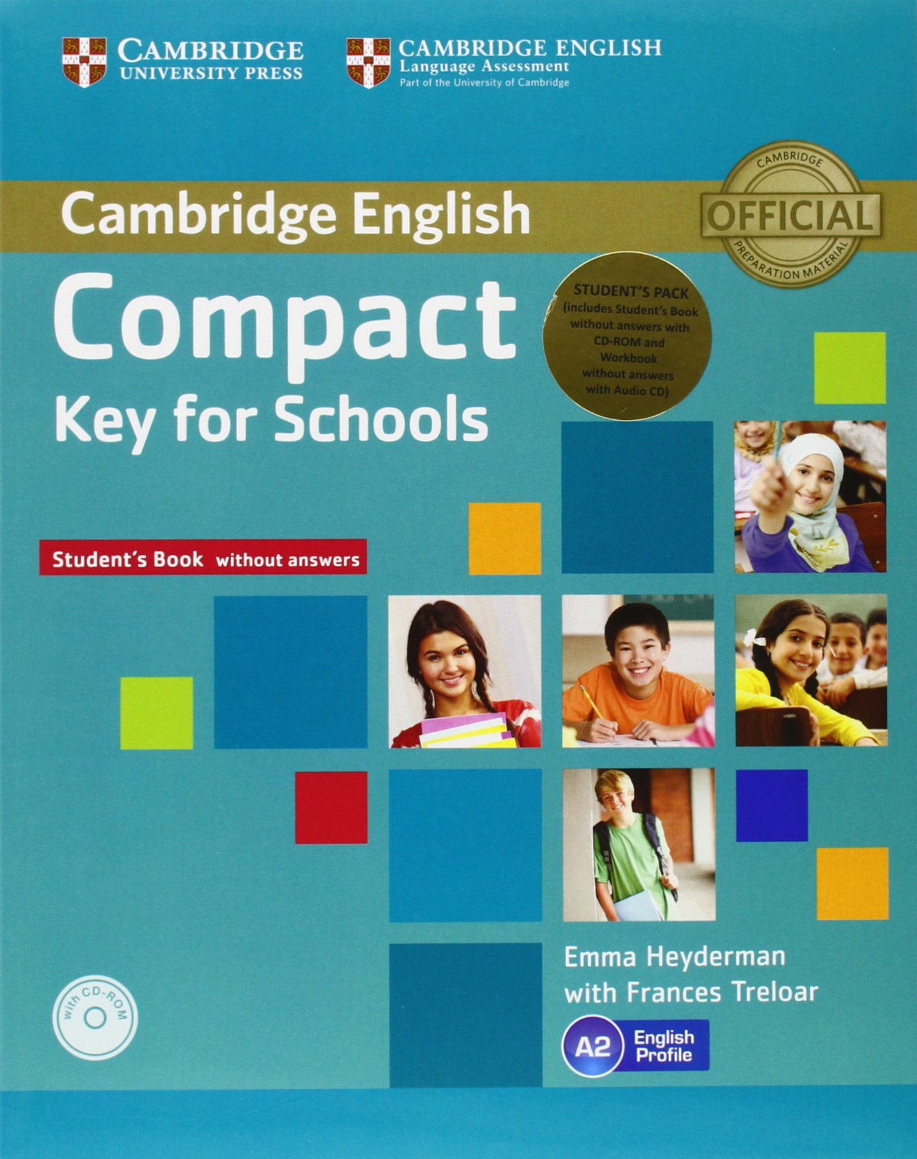 Compact key for schools. Student's book without answers. With CD-ROM ...