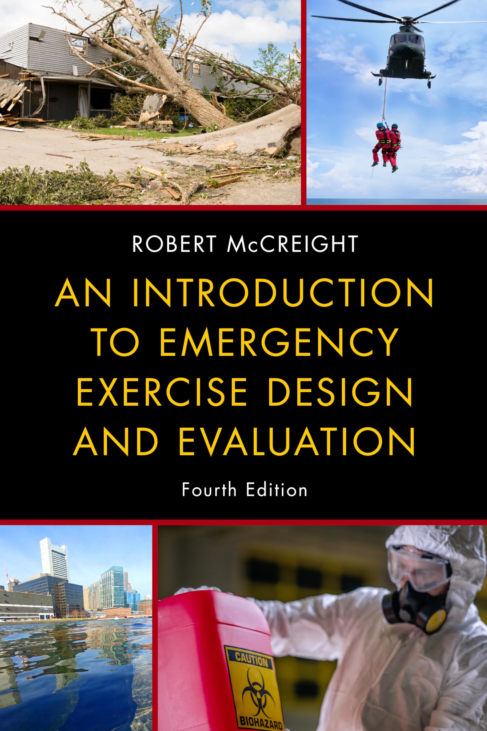 An Introduction to Emergency Exercise Design and Evaluation: McCreight ...