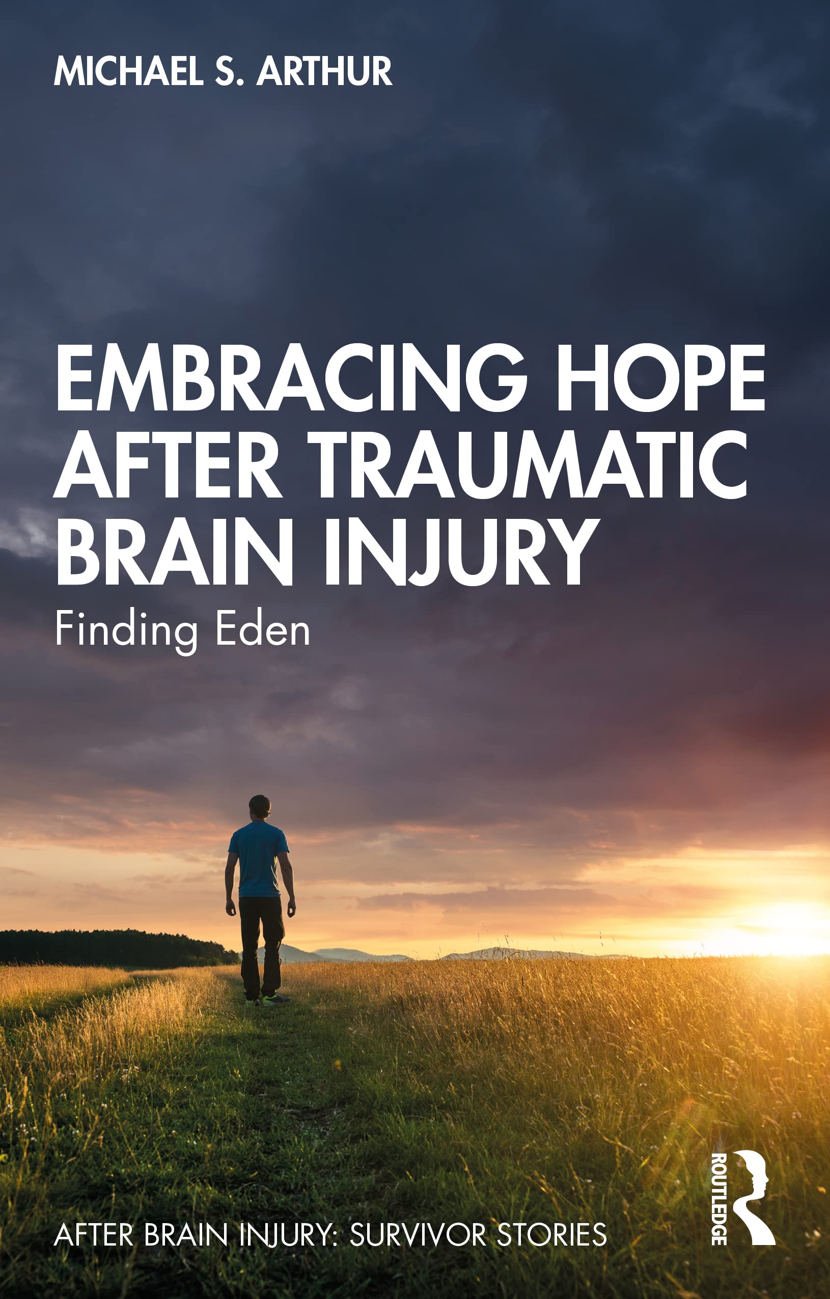 Embracing Hope After Traumatic Brain Injury (After Brain Injury ...