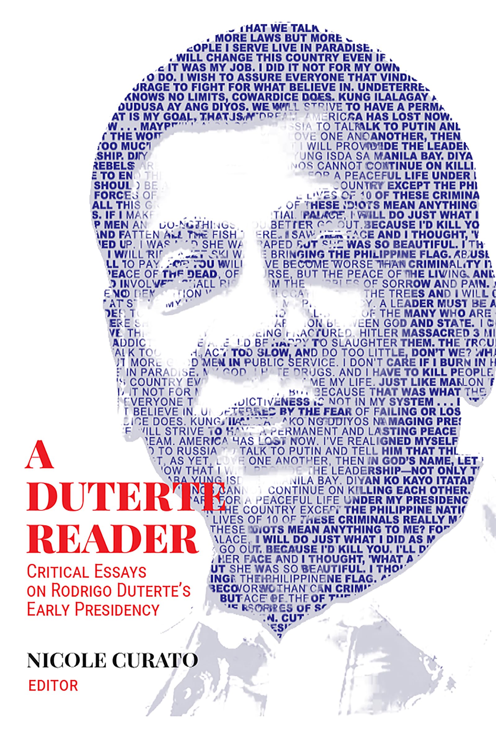 A Duterte Reader: Critical Essays on Rodrigo Duterte's Early Presidency ...