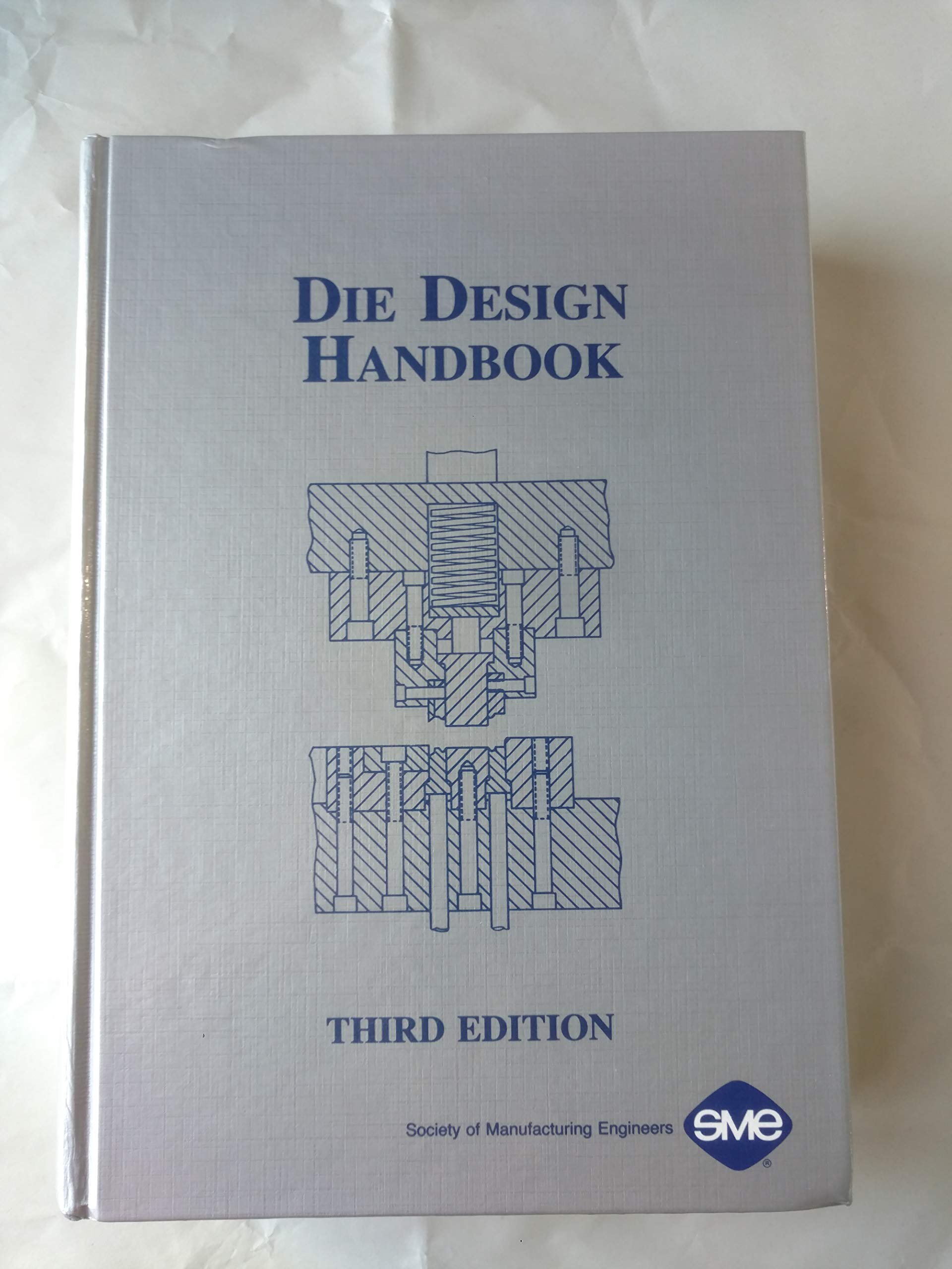 Die Design Handbook: Smith, David A.: 9780872633759: Amazon.com: Books