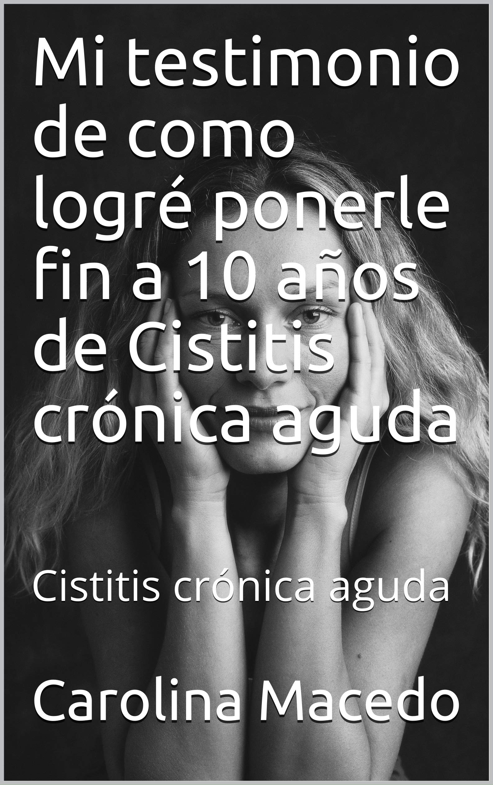 Mi Testimonio De Como Logre Ponerle Fin A 10 Anos | Desertcart INDIA