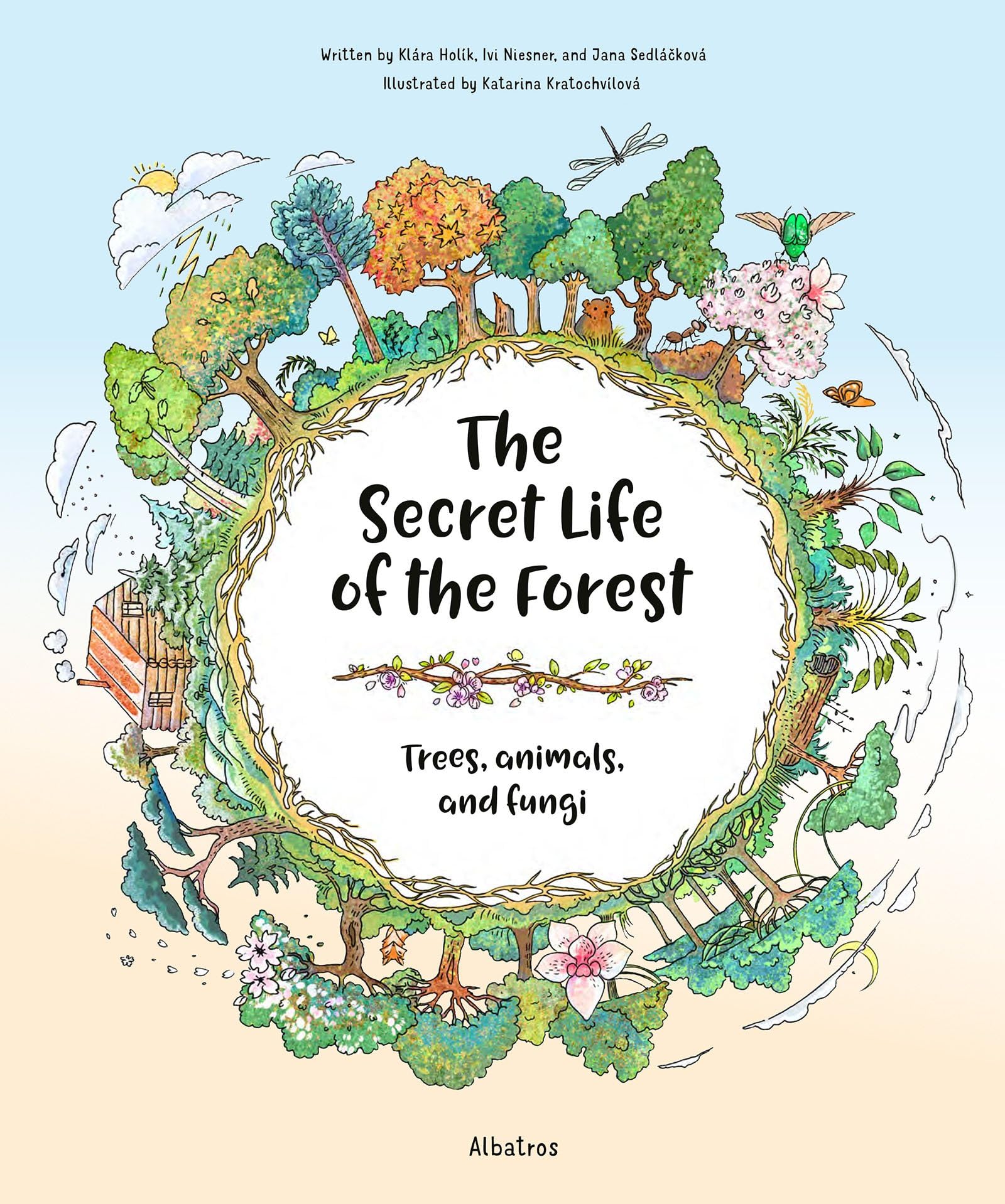The Secret Life of the Forest: Trees, Animals, and Fungi: Sedlackova ...
