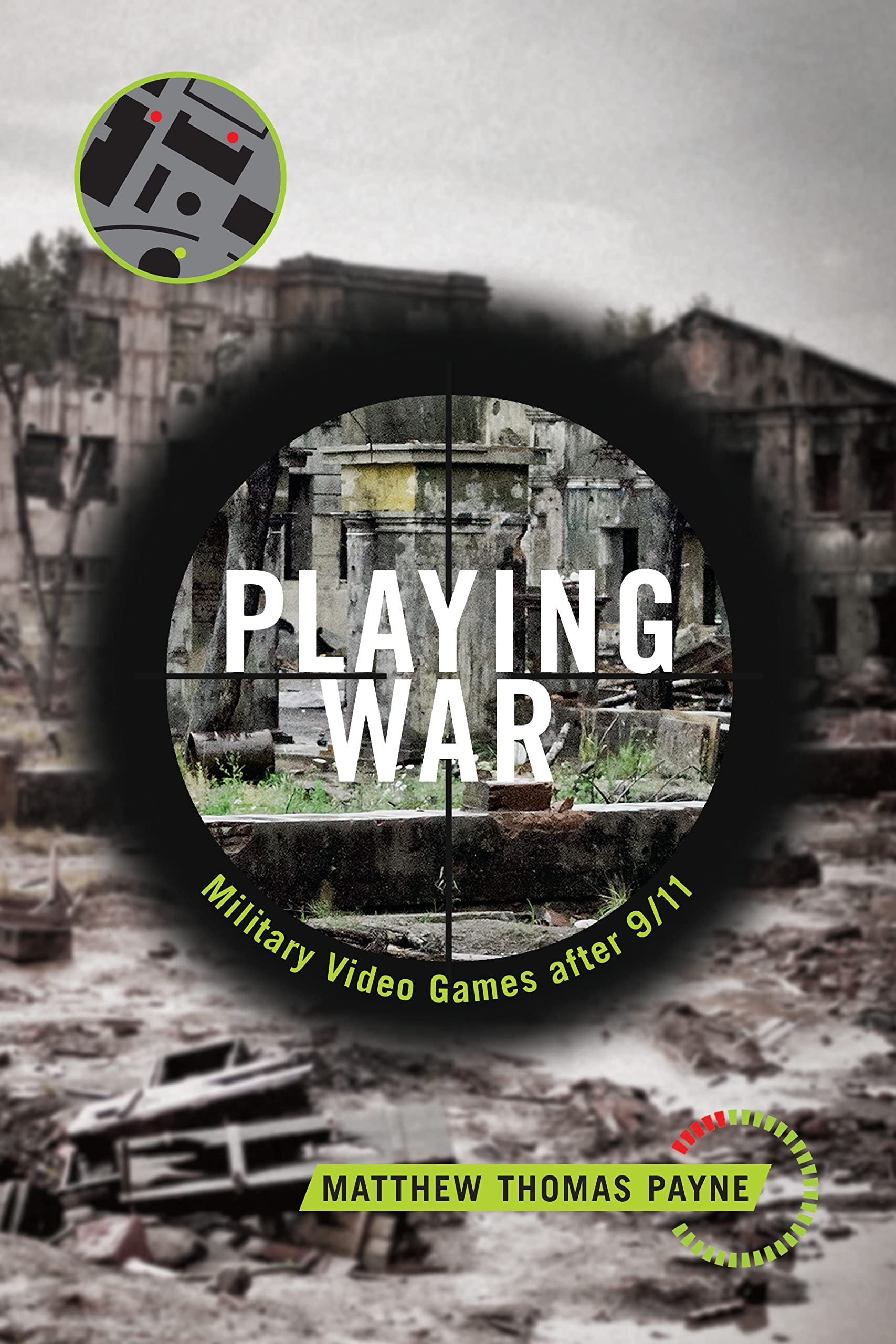 Playing War: Military Video Games After 9/11: Amazon.co.uk: Payne ...