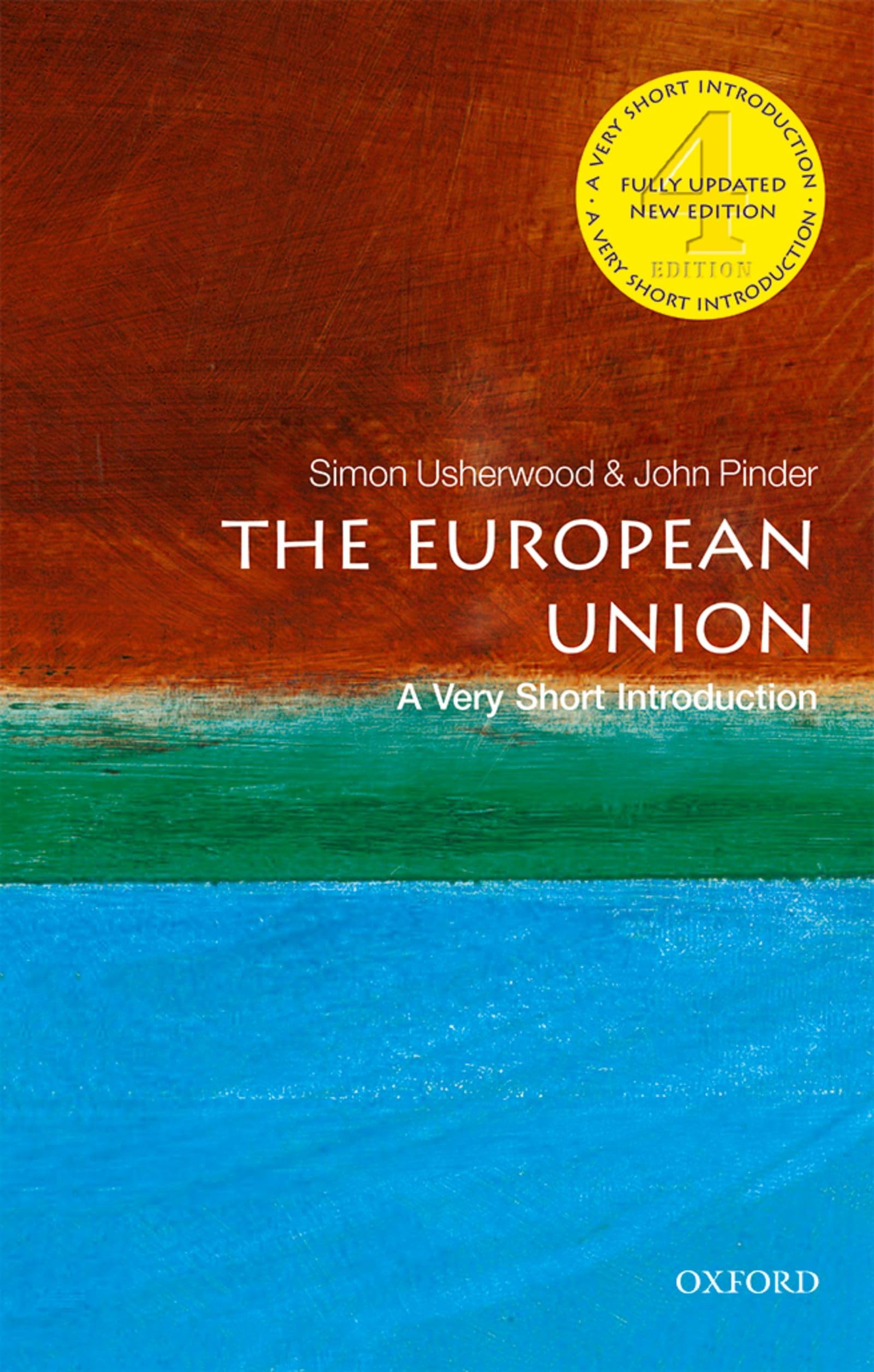 The European Union: A Very Short Introduction (Very Short Introductions ...