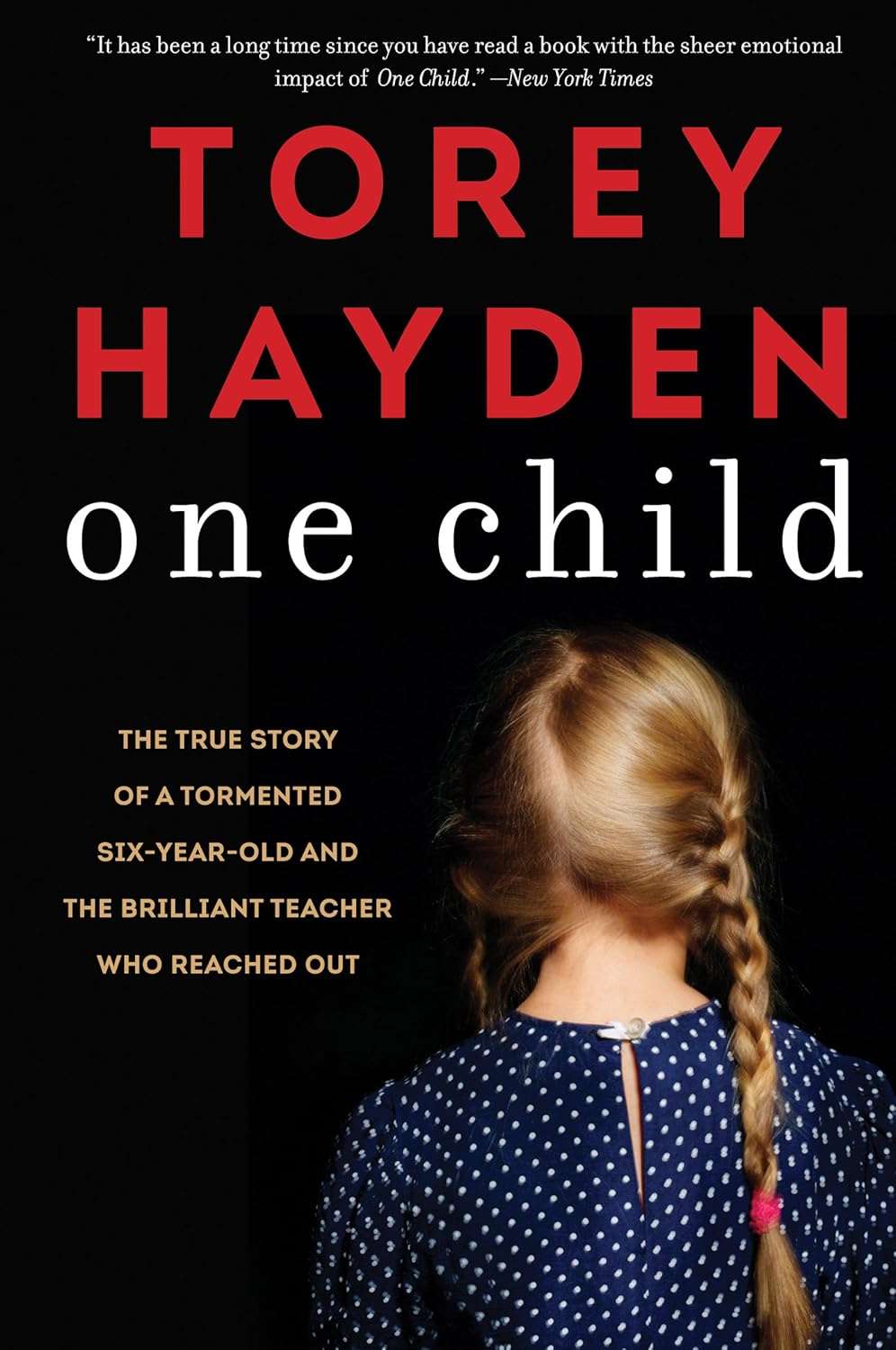 Amazon | One Child: The True Story of a Tormented Six-Year-Old and the ...