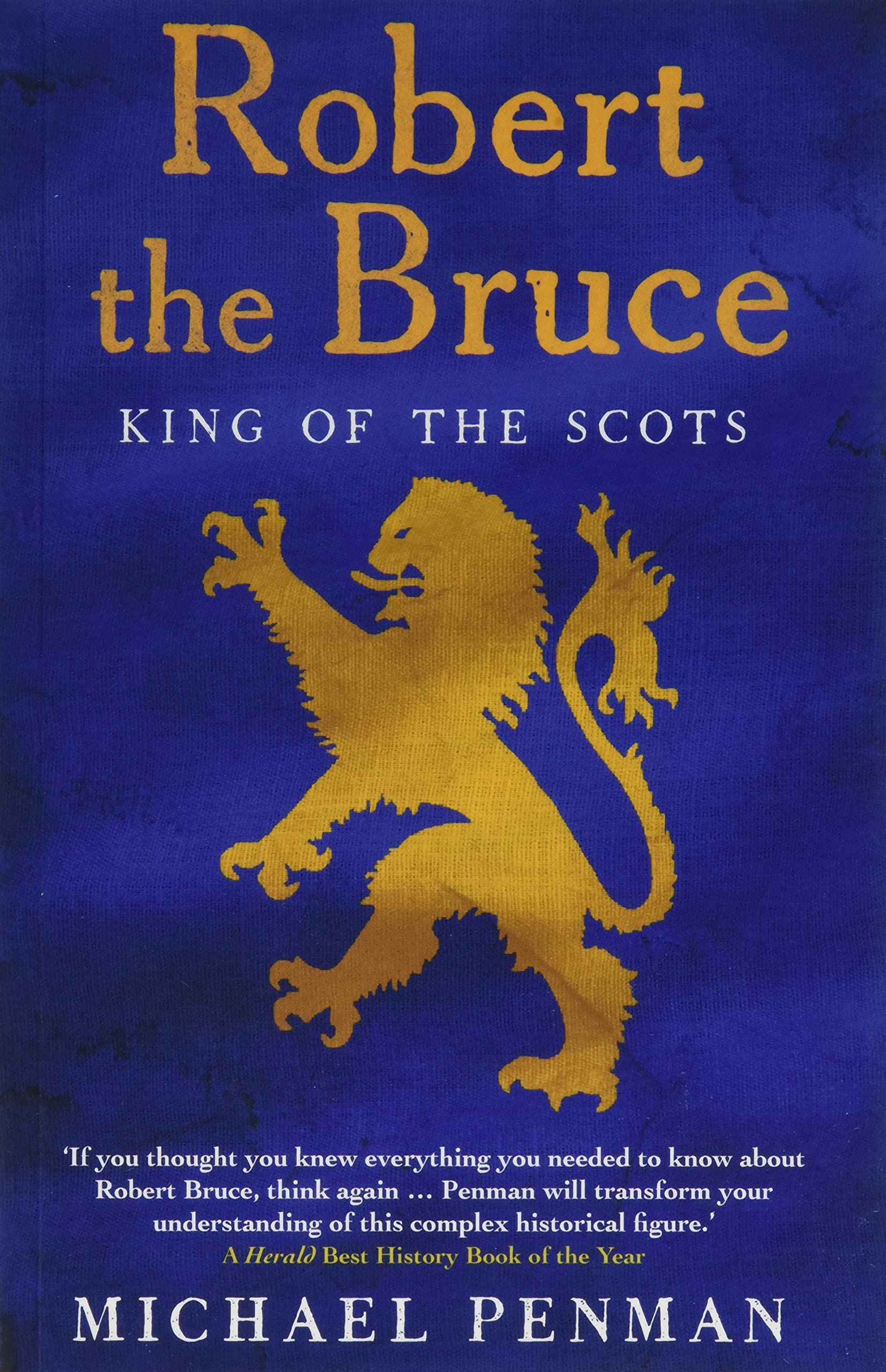 Robert the Bruce – King of the Scots: Amazon.co.uk: Penman, Michael ...