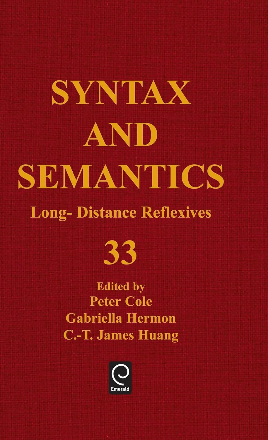 Syntax and Semantics: Long-Distance Reflexives (33): 9780126135336 ...