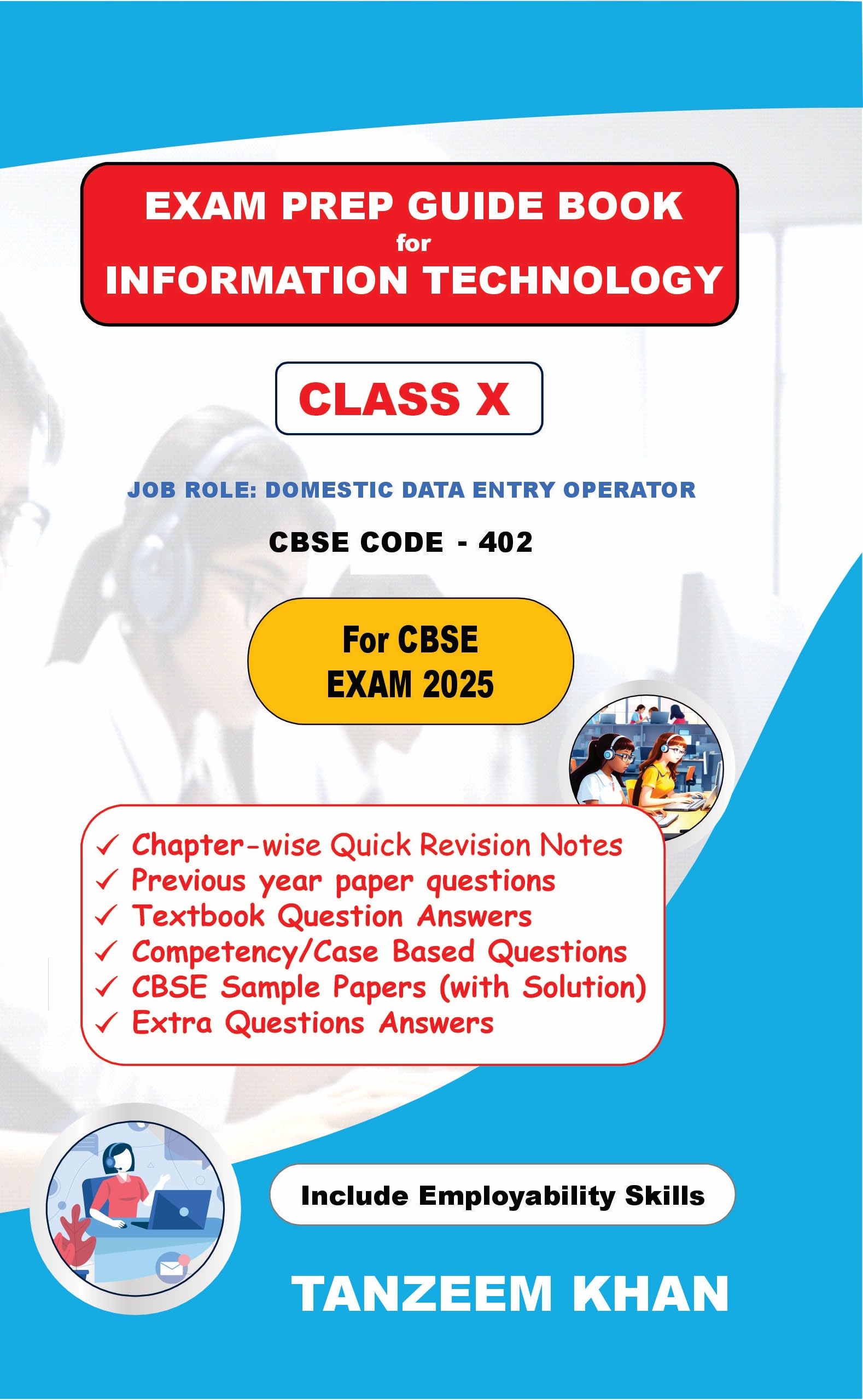 Exam Prep Guide for Information Technology class X (CBSE code - 402 ...
