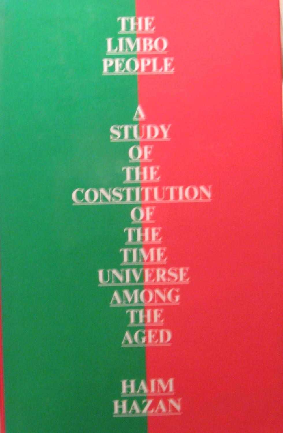 Limbo People: A Study of the Constitution of the Time Universe Among ...