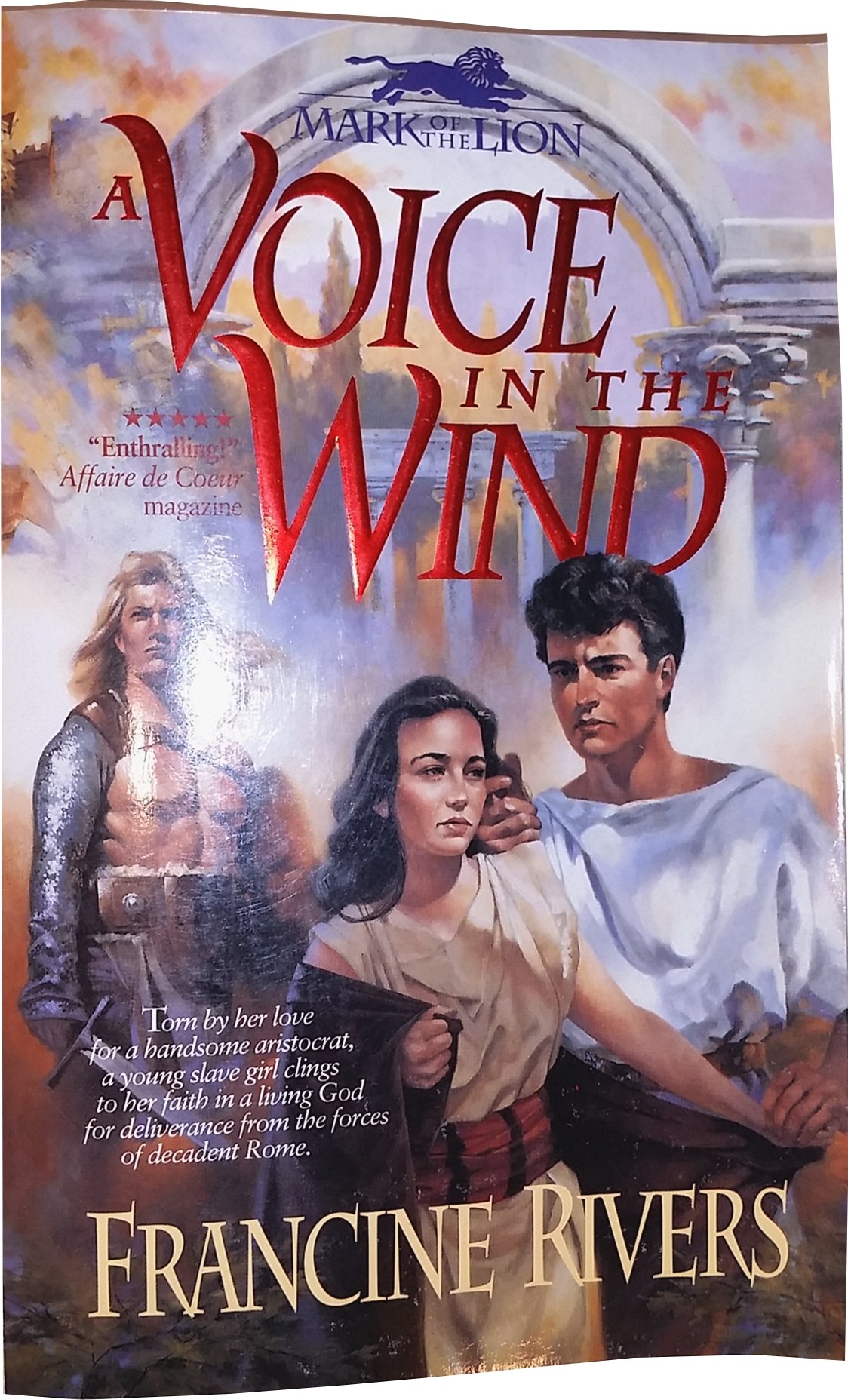 A Voice in the Wind (Mark of the Lion #1): Rivers, Francine ...