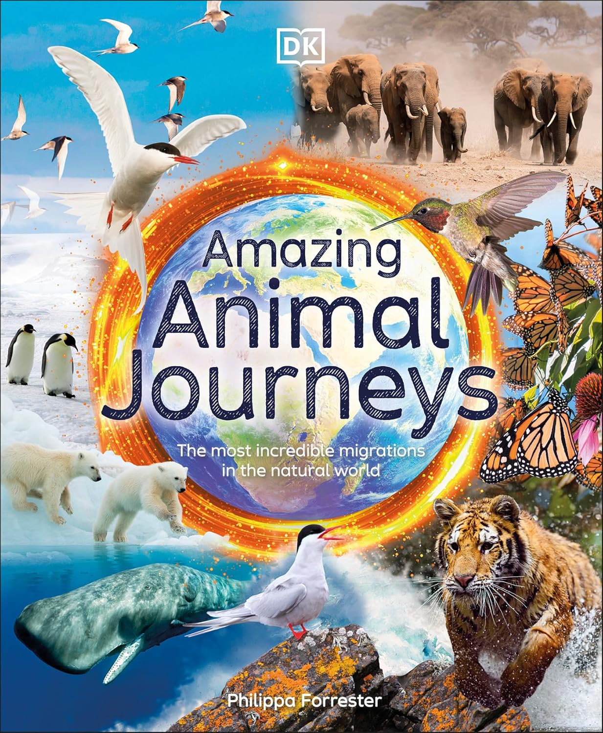 Amazing Animal Journeys: The Most Incredible Migrations in the Natural ...