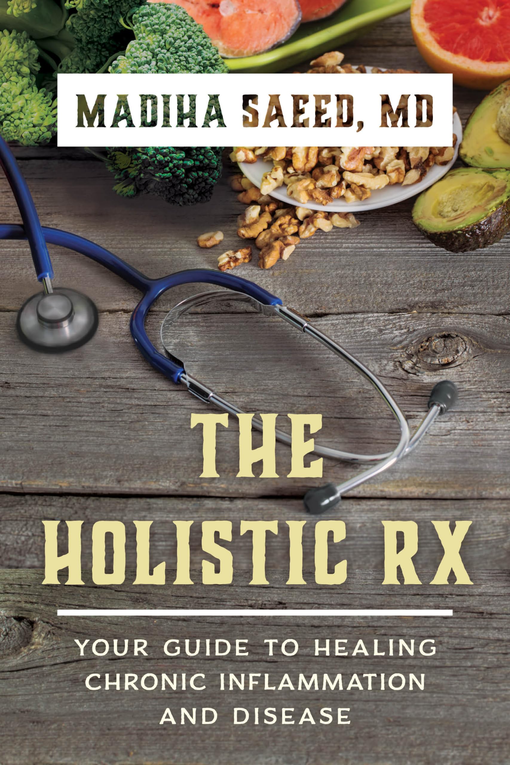 Holistic Rx Holistic Remedies: Your Guide to Healing Chronic ...