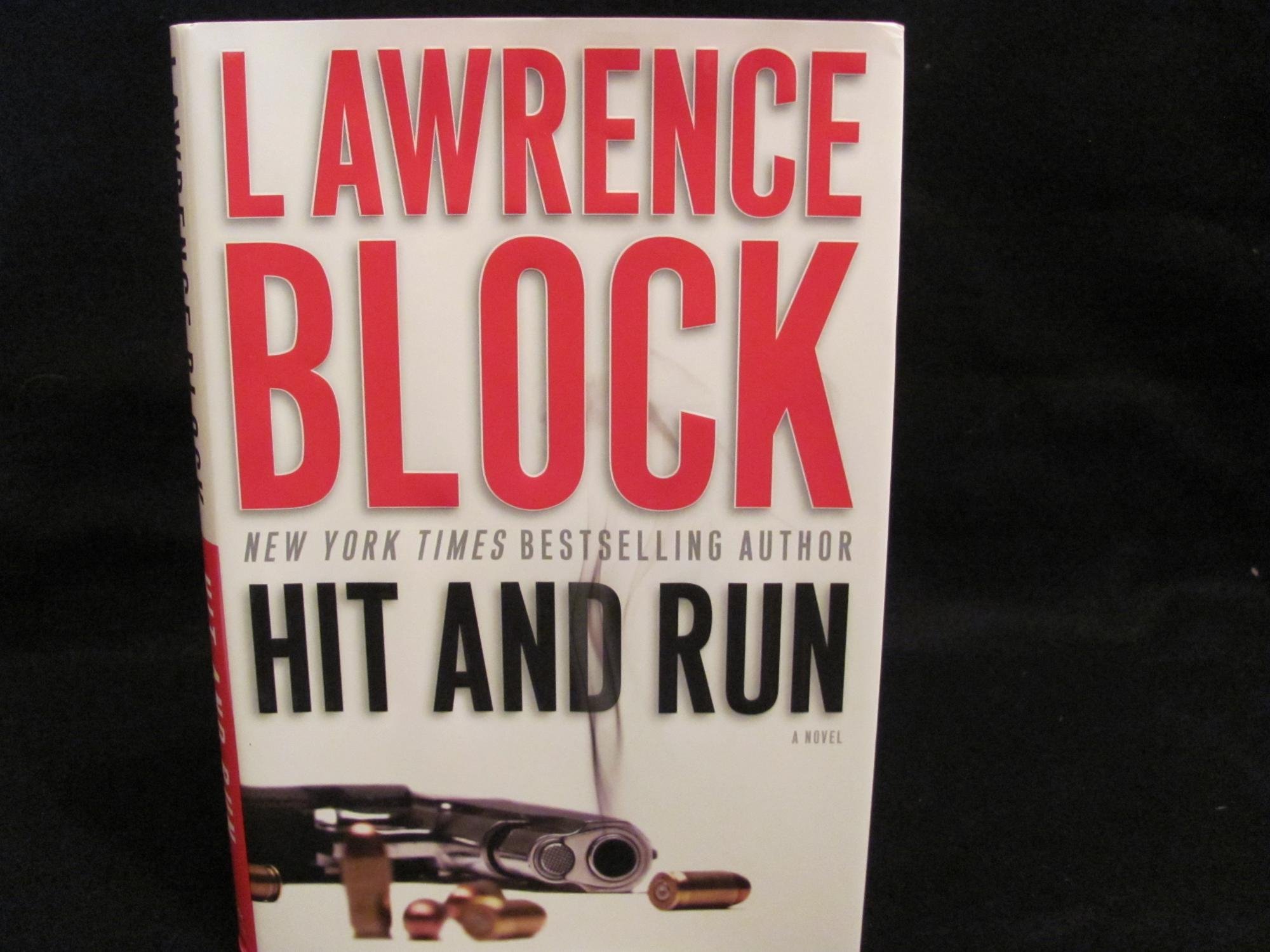 Hit and Run: Block, Lawrence: 9780060840907: Amazon.com: Books