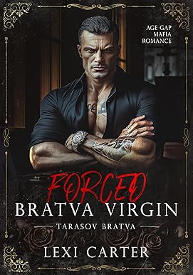 Amazon.com: Forced Bratva Virgin: Age Gap Mafia Romance (Tarasov Bratva Book 2) eBook : Carter ...