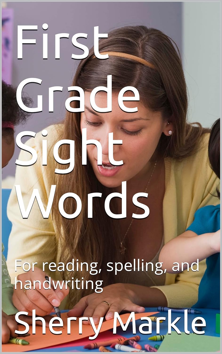 Amazon First Grade Sight Words For Reading Spelling And amazon-first-grade-sight-words-for-reading-spelling-and